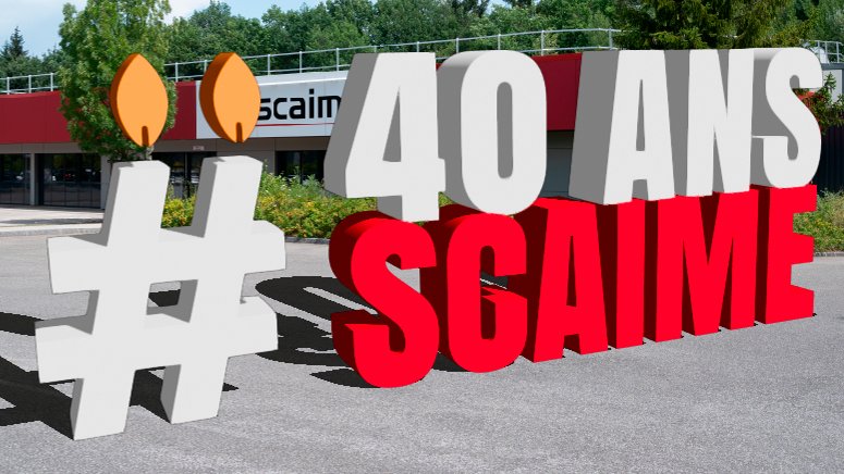 SCAIME : Une histoire de 40 ans